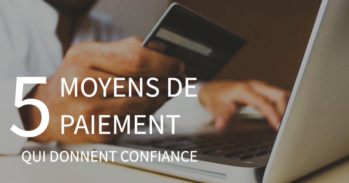 OnlineCreation.me • Blog • Les 5 moyens de paiement qui donneront ...